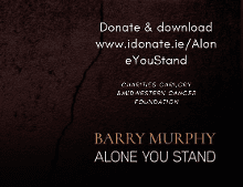 Barry Murphy releases charity single ‘Alone You Stand’ to mark ‘Axel ...